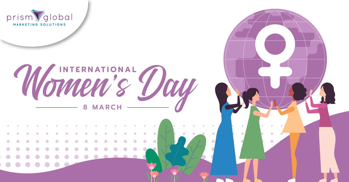 #internationalwomensday #iwd | Prism Global Marketing Solutions #internationalwomensday #iwd | Prism Global Marketing Solutions
