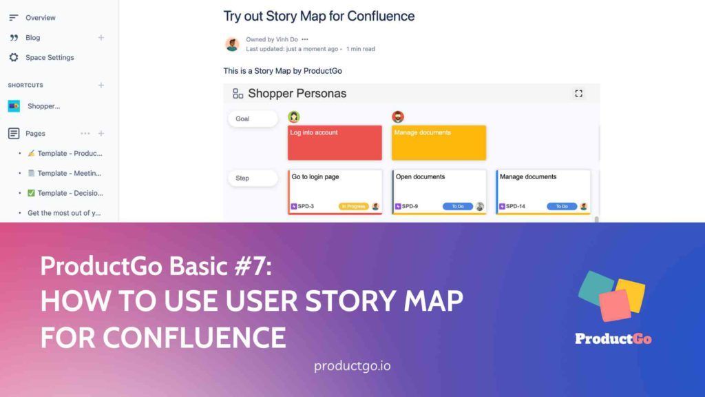 ProductGo Basic #7: How to use User Story Map for Confluence | ProductGo ProductGo Basic #7: How to use User Story Map for Confluence | ProductGo