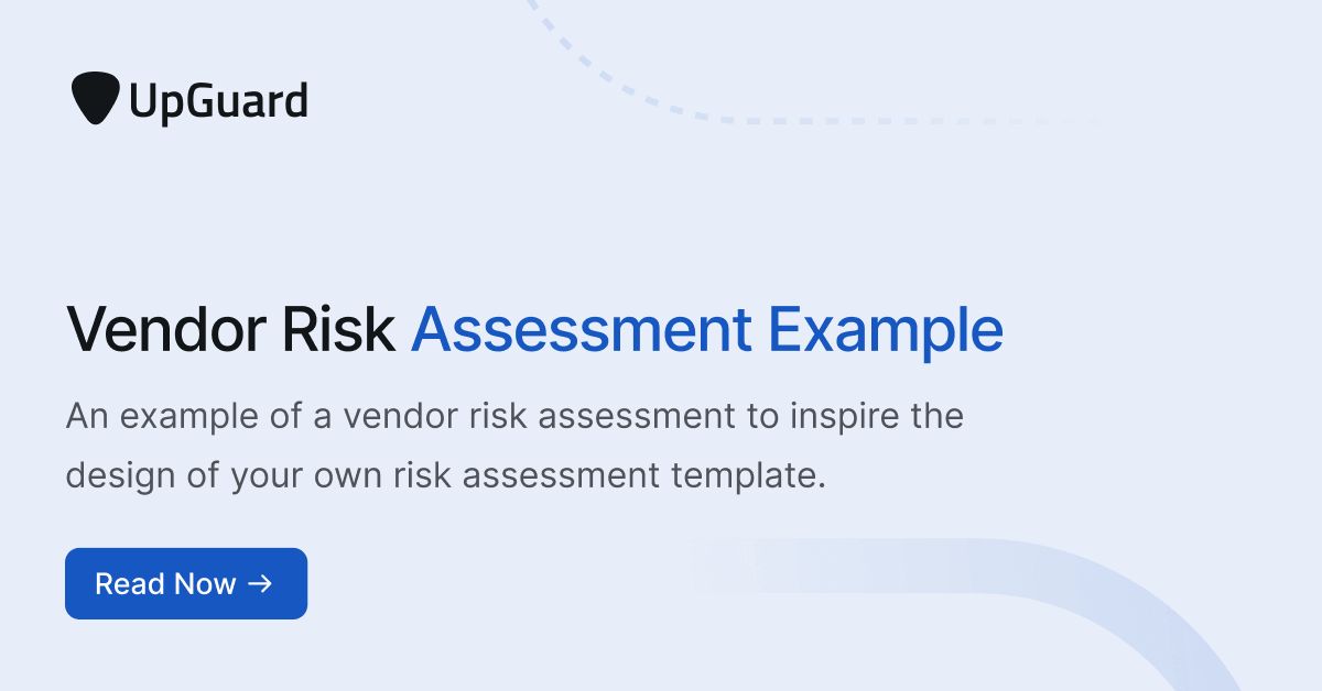 DevOpsChat Articles - Vendor Risk Assessment Example (2024) | UpGuard ... DevOpsChat Articles - Vendor Risk Assessment Example (2024) | UpGuard ...