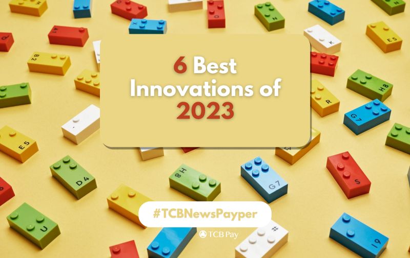 Top 6 Innovations of 2023 | TCB Pay Financial Services posted on the ... Top 6 Innovations of 2023 | TCB Pay Financial Services posted on the ...