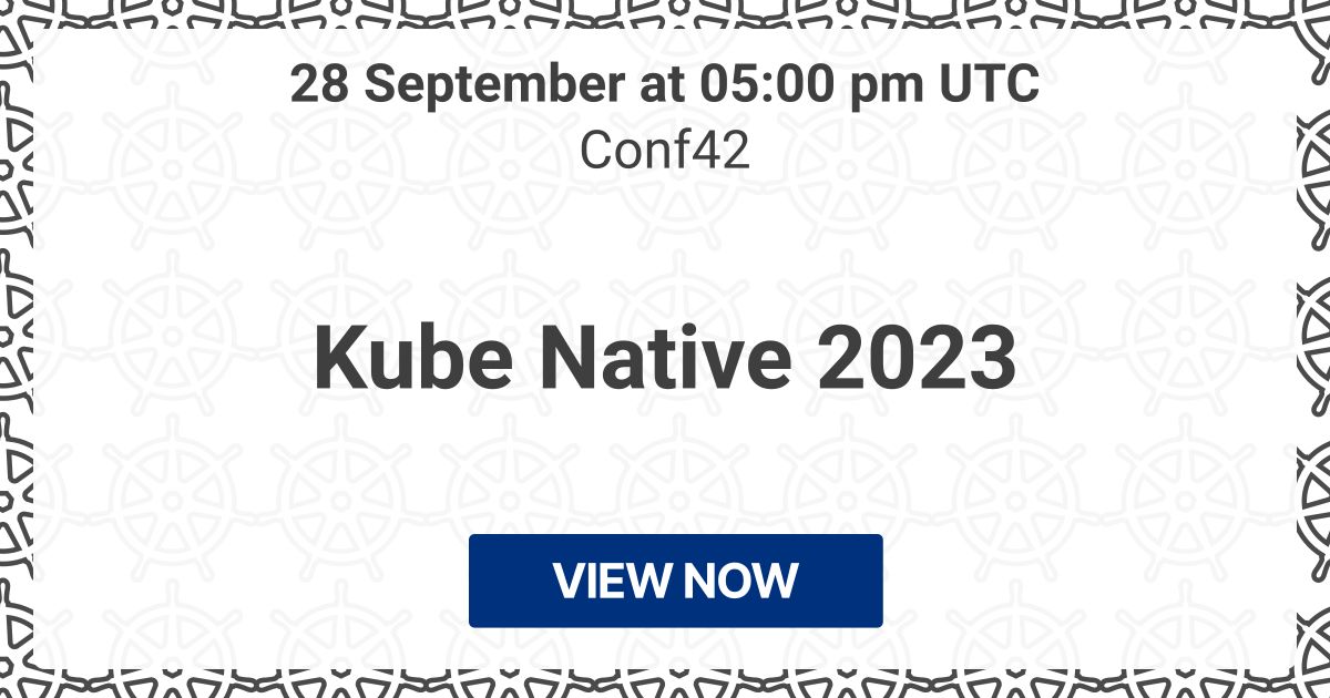 Kube Events on LinkedIn: Starting in less than 24 hours: 🔥 Kube Native ... Kube Events on LinkedIn: Starting in less than 24 hours: 🔥 Kube Native ...