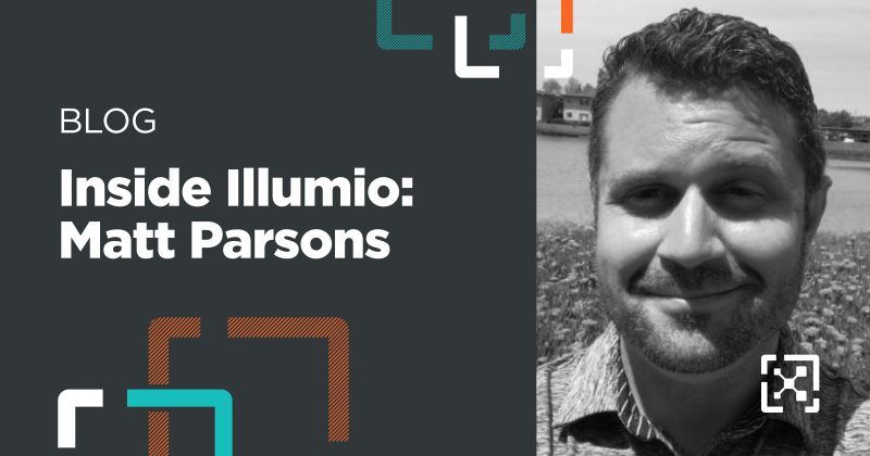 Becky Williams on LinkedIn: Inside Illumio: Matt Parsons - Illumio ... Becky Williams on LinkedIn: Inside Illumio: Matt Parsons - Illumio ...