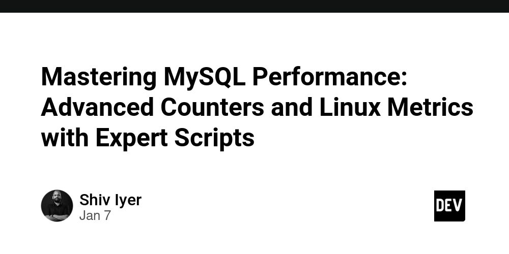 Mastering MySQL Performance: Advanced Counters and Linux Metrics with ... Mastering MySQL Performance: Advanced Counters and Linux Metrics with ...