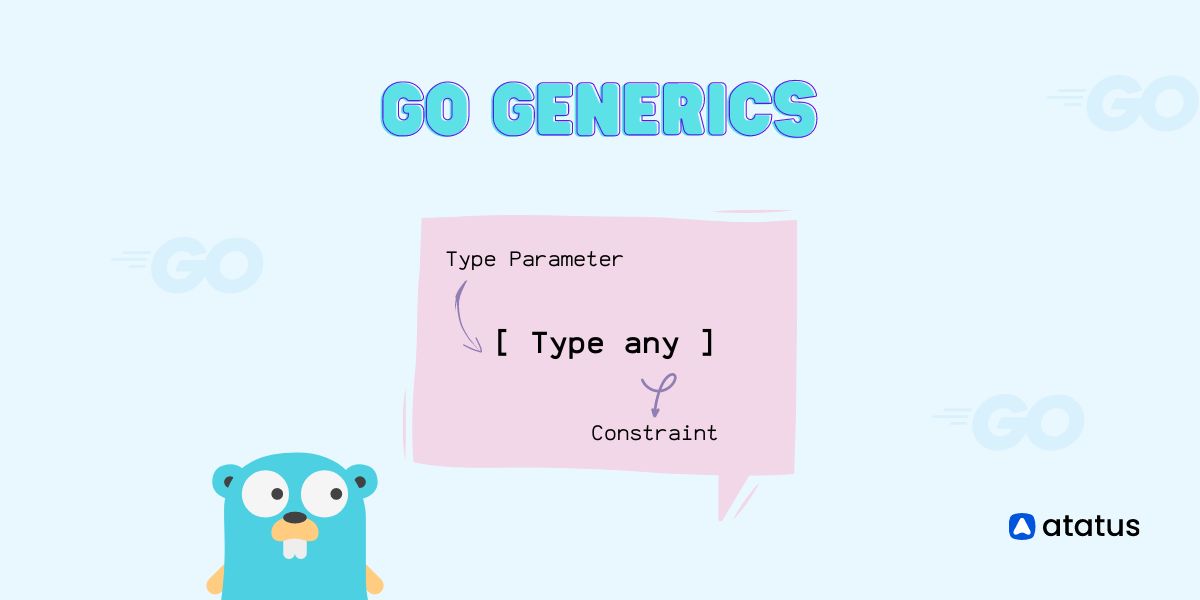 Atatus on LinkedIn: #golang #generics #codeflexibility #typesafety # ... Atatus on LinkedIn: #golang #generics #codeflexibility #typesafety # ...