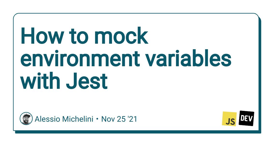 Rob Richardson on LinkedIn: How to mock environment variables with Jest Rob Richardson on LinkedIn: How to mock environment variables with Jest