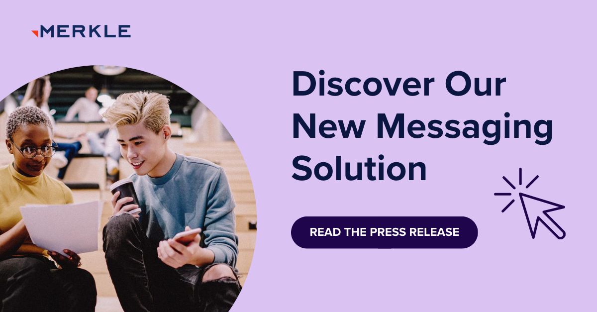 Merkle Launches Global Messaging Solution | Merkle Merkle Launches Global Messaging Solution | Merkle