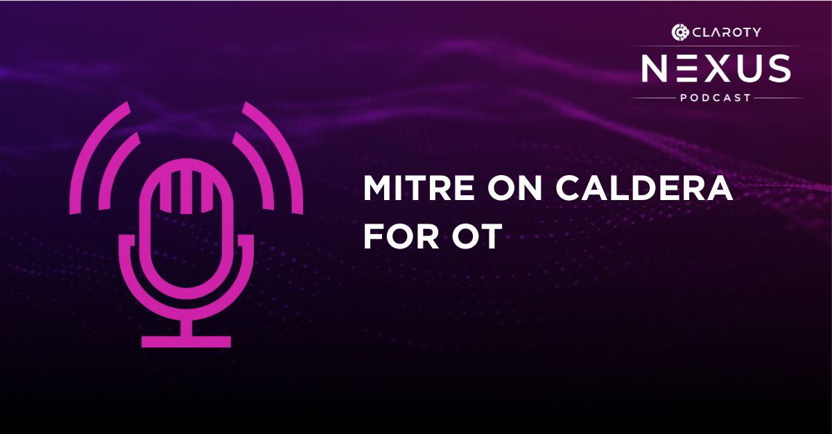 Ben Kanner on LinkedIn: Nexus Podcast: MITRE on Caldera for OT Ben Kanner on LinkedIn: Nexus Podcast: MITRE on Caldera for OT