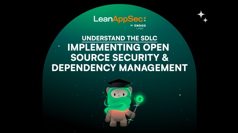 Endor Labs on LinkedIn: Endor Labs | LeanAppSec Academy - Implementing ... Endor Labs on LinkedIn: Endor Labs | LeanAppSec Academy - Implementing ...