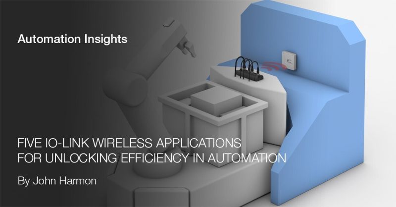 Greg Stojanov on LinkedIn: Five IO-Link Wireless Applications for ... Greg Stojanov on LinkedIn: Five IO-Link Wireless Applications for ...