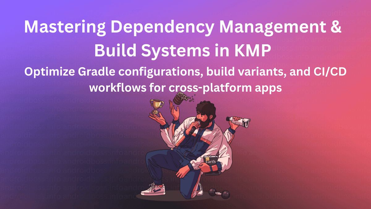 Mastering Dependency Management & Build Systems in Kotlin Multiplatform ... Mastering Dependency Management & Build Systems in Kotlin Multiplatform ...
