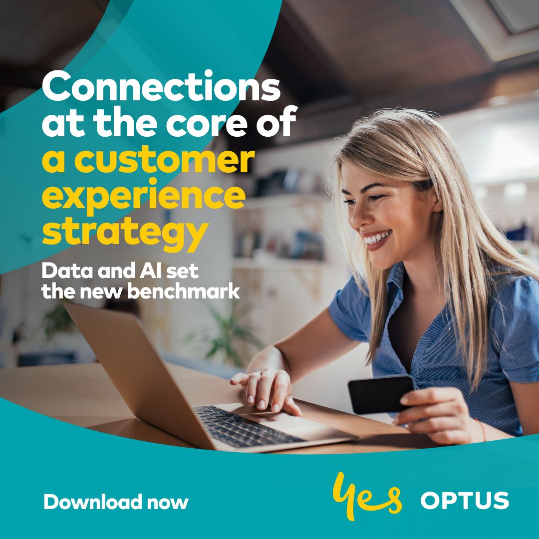 Why connections matter in today’s CX economy | Optus Enterprise and ... Why connections matter in today’s CX economy | Optus Enterprise and ...