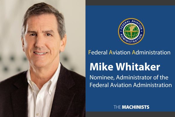 International Association of Machinists and Aerospace Workers on ... International Association of Machinists and Aerospace Workers on ...