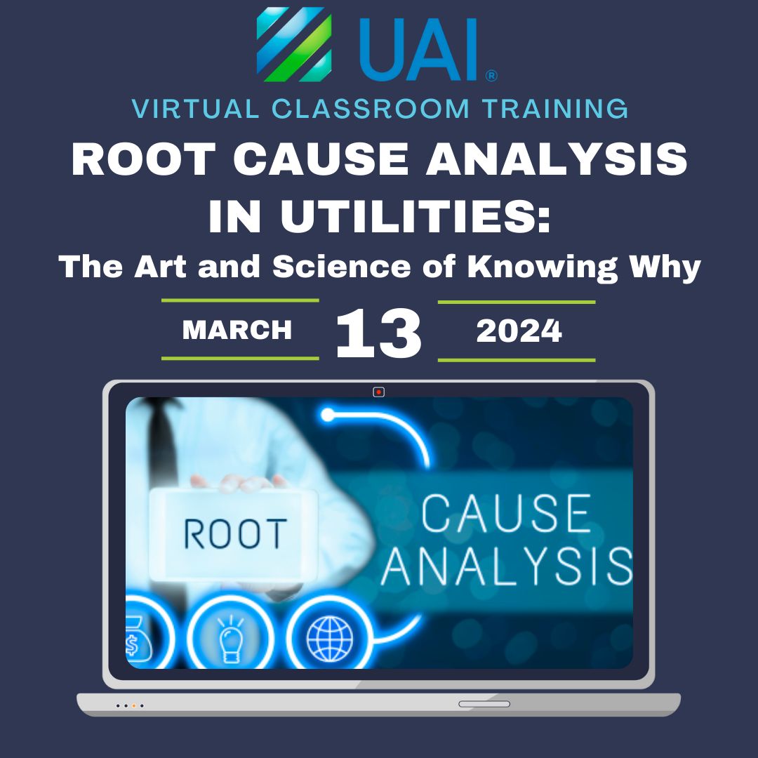 Learn Root Cause Analysis with UAI's Training | Utility Analytics ... Learn Root Cause Analysis with UAI's Training | Utility Analytics ...