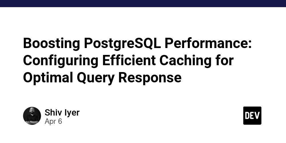 Boosting PostgreSQL Performance: Configuring Efficient Caching for ... Boosting PostgreSQL Performance: Configuring Efficient Caching for ...