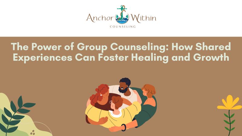 Anchor Within Counseling on LinkedIn: The Power of Group Counseling ... Anchor Within Counseling on LinkedIn: The Power of Group Counseling ...