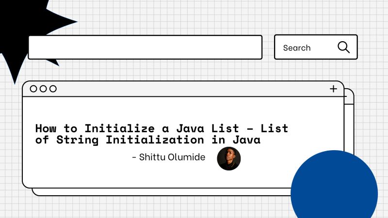 freeCodeCamp on LinkedIn: How to Initialize a Java List – List of ... freeCodeCamp on LinkedIn: How to Initialize a Java List – List of ...