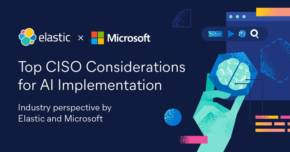 How to secure AI implementation with Elastic and Microsoft eBook ... How to secure AI implementation with Elastic and Microsoft eBook ...