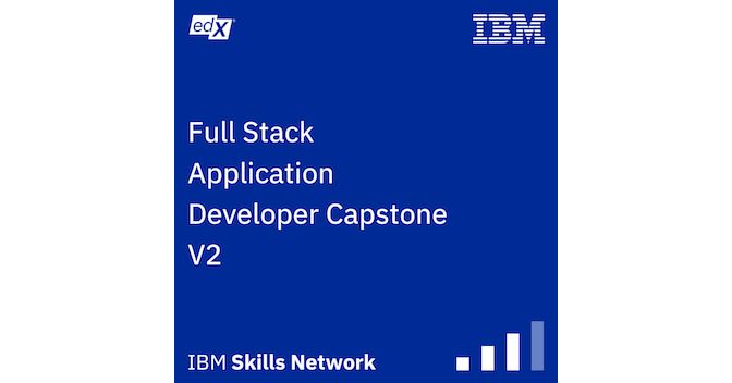 Full Stack Application Developer Capstone V2 was issued by edX to… | Dr ... Full Stack Application Developer Capstone V2 was issued by edX to… | Dr ...