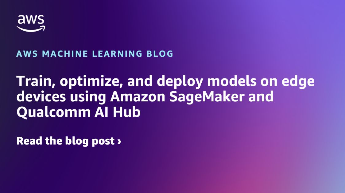 Qualcomm on LinkedIn: Train, optimize, and deploy models on edge ... Qualcomm on LinkedIn: Train, optimize, and deploy models on edge ...