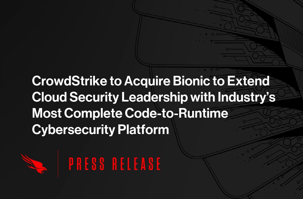 Deana Golke on LinkedIn: CrowdStrike to Acquire Bionic to Extend Cloud ... Deana Golke on LinkedIn: CrowdStrike to Acquire Bionic to Extend Cloud ...