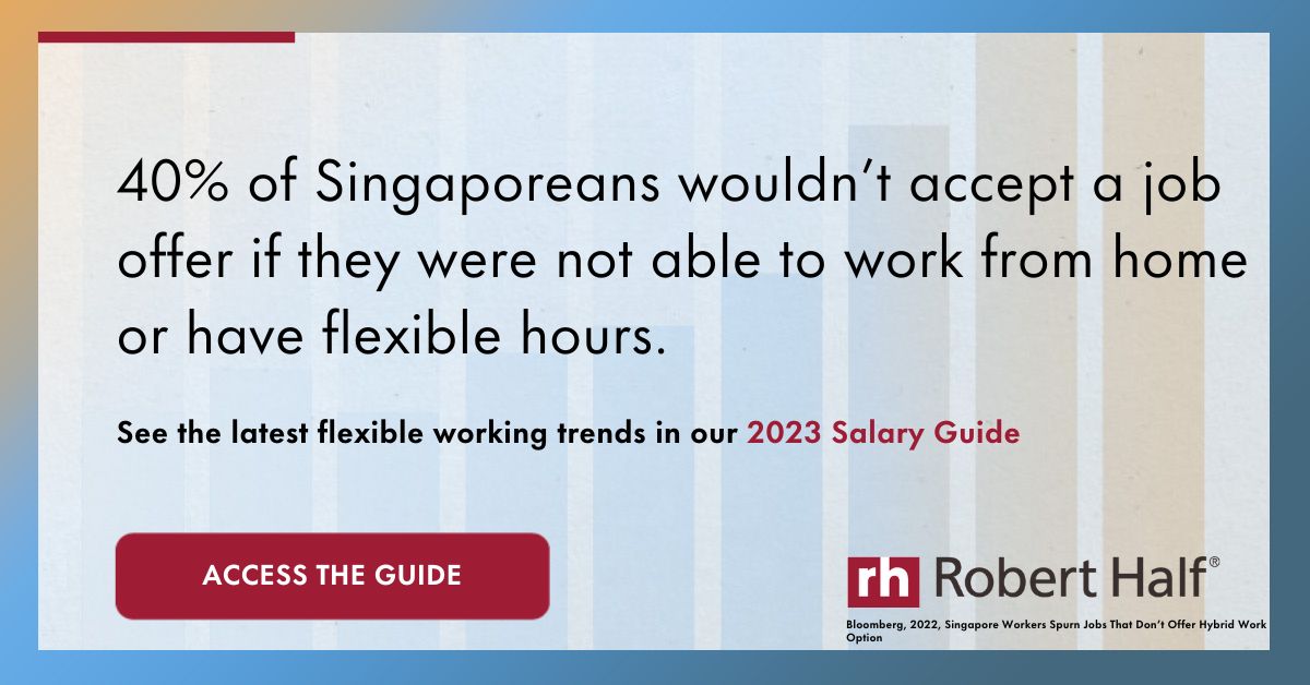 2023 Singapore Salary Guide Flexible Working | Robert Half | Serene Tan 2023 Singapore Salary Guide Flexible Working | Robert Half | Serene Tan