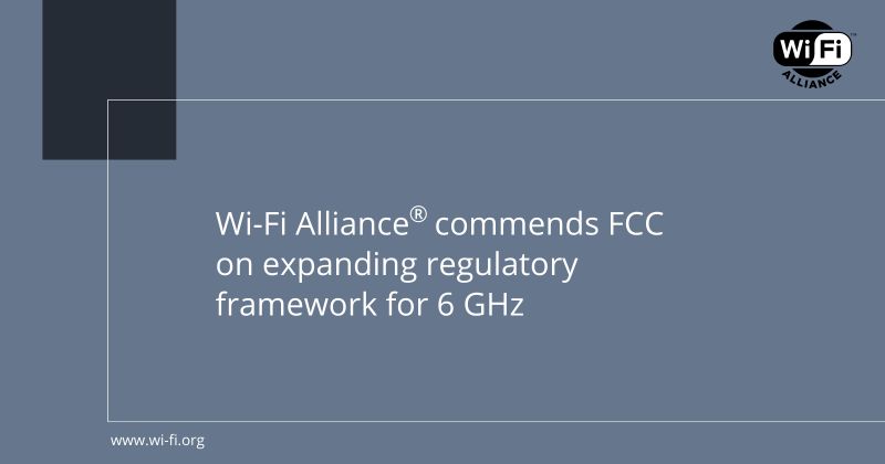 Wi-Fi Alliance on LinkedIn: Wi-Fi Alliance® commends FCC on expanding ... Wi-Fi Alliance on LinkedIn: Wi-Fi Alliance® commends FCC on expanding ...