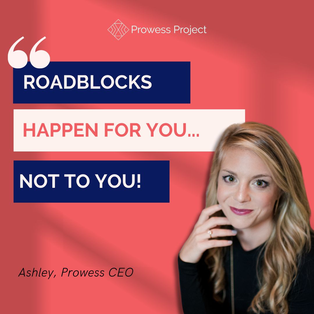 How to turn roadblocks into opportunities with Prowess Project ... How to turn roadblocks into opportunities with Prowess Project ...