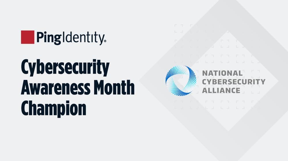 Ping Identity celebrates #CybersecurityAwarenessMonth | Jeff Blackwood ... Ping Identity celebrates #CybersecurityAwarenessMonth | Jeff Blackwood ...