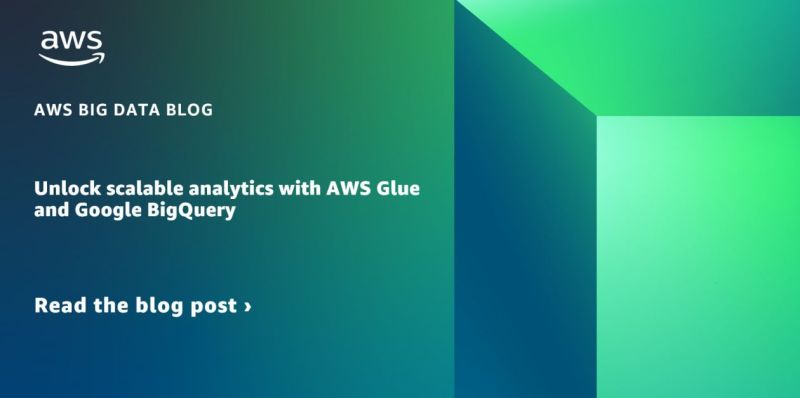 How to integrate AWS Glue & Google BigQuery | AWS Databases & Analytics ... How to integrate AWS Glue & Google BigQuery | AWS Databases & Analytics ...