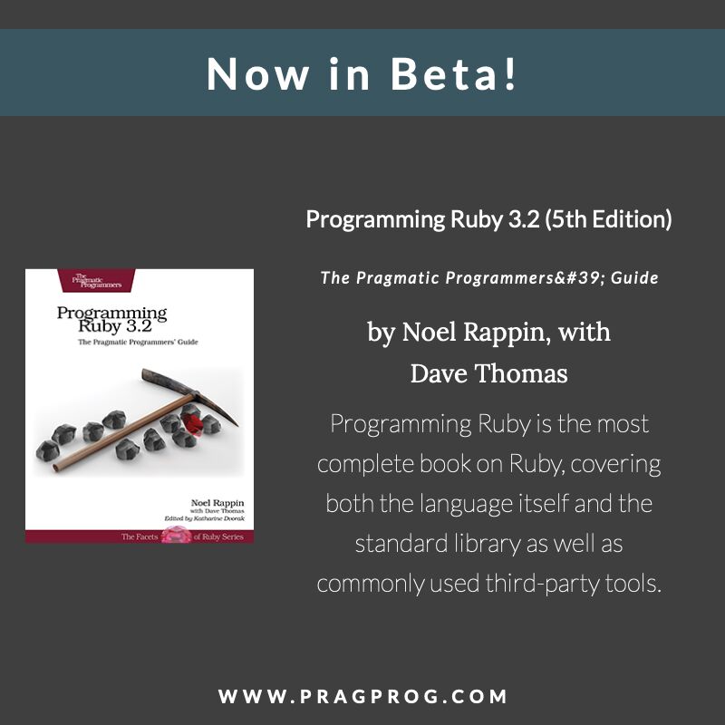 The Pragmatic Programmers on LinkedIn: In Beta: Programming Ruby 3.2 ... The Pragmatic Programmers on LinkedIn: In Beta: Programming Ruby 3.2 ...