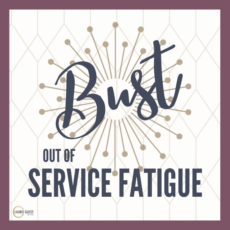 Laurie Guest, CSP, CPAE on LinkedIn: Bust Out of Service Fatigue ... Laurie Guest, CSP, CPAE on LinkedIn: Bust Out of Service Fatigue ...