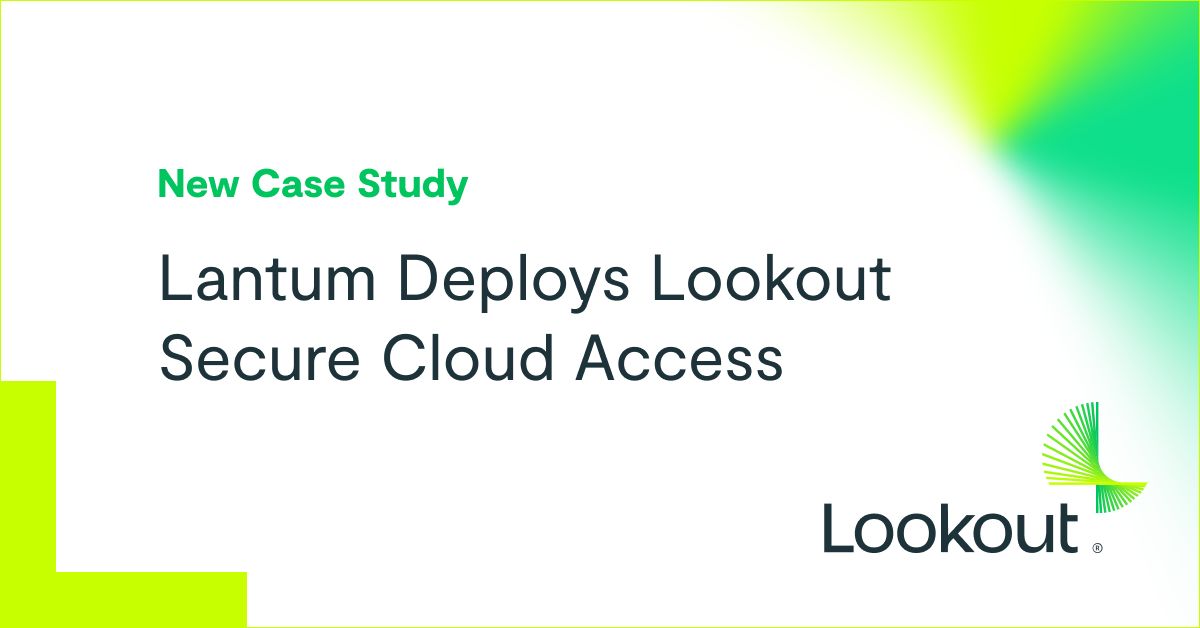 Lookout on LinkedIn: Lantum-Lookout-Secure-Cloud-Access-CASB-case-study.pdf Lookout on LinkedIn: Lantum-Lookout-Secure-Cloud-Access-CASB-case-study.pdf