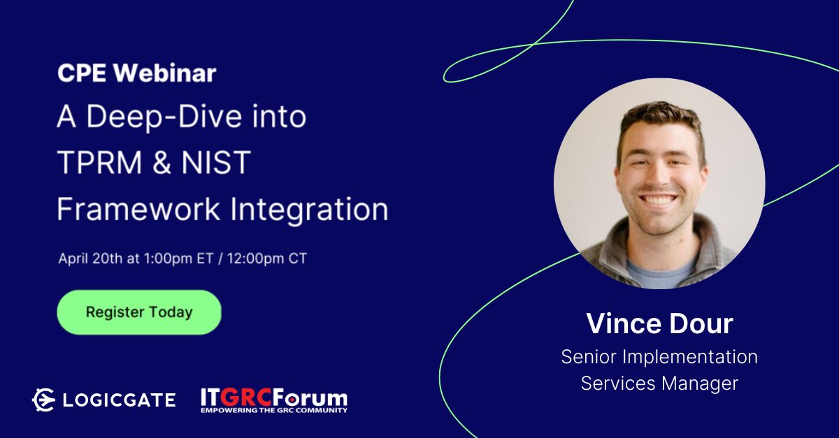 LogicGate on LinkedIn: CPE | A Deep-Dive into TPRM & NIST Framework ... LogicGate on LinkedIn: CPE | A Deep-Dive into TPRM & NIST Framework ...
