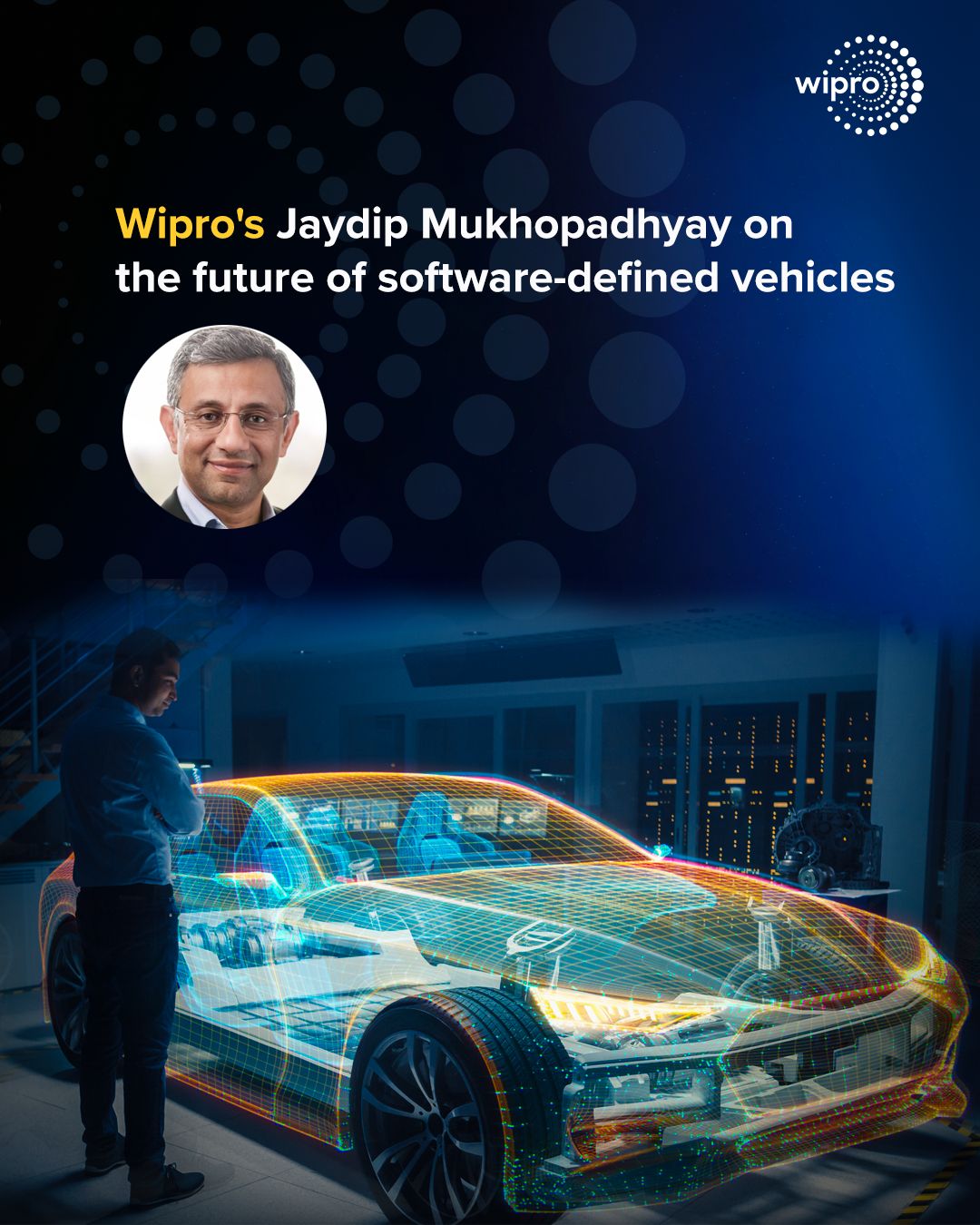 Wipro's Jaydip Mukhopadhyay on software-defined vehicles | Wipro posted ... Wipro's Jaydip Mukhopadhyay on software-defined vehicles | Wipro posted ...