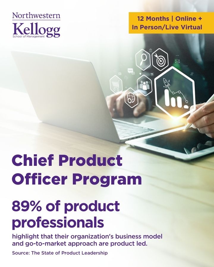 Leadership Program by Kellogg — Chief Product Officer (CPO) Program ... Leadership Program by Kellogg — Chief Product Officer (CPO) Program ...