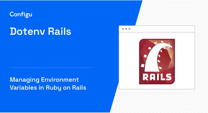 Configu on LinkedIn: Dotenv Rails: Managing Environments Variables in ... Configu on LinkedIn: Dotenv Rails: Managing Environments Variables in ...