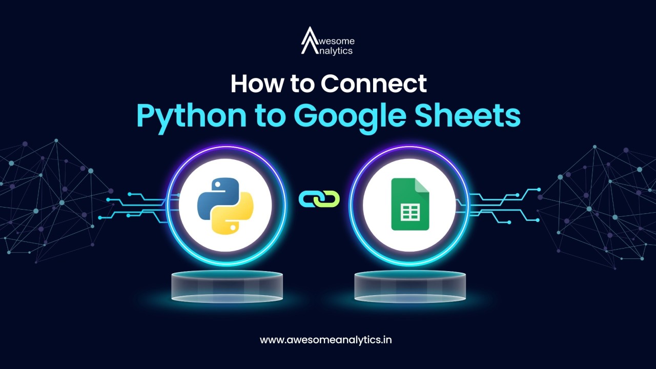 How to Connect Python to Google Sheets How to Connect Python to Google Sheets