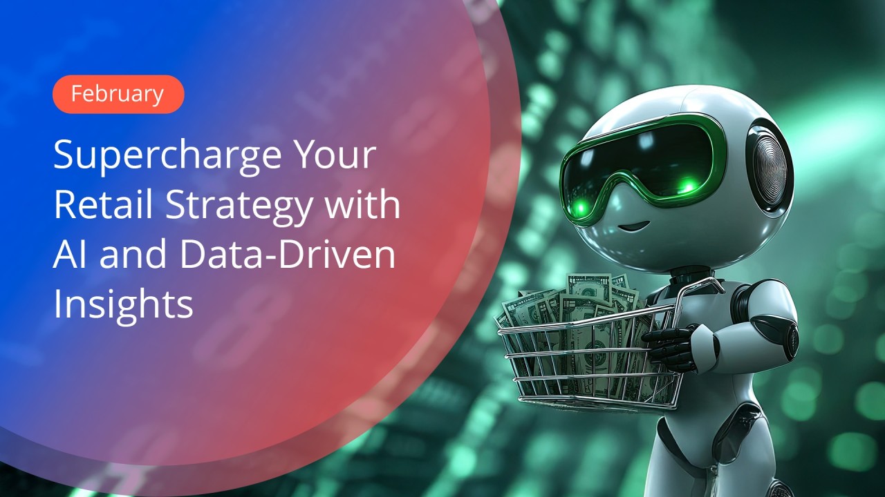 Supercharge Your Retail Strategy with AI and Data-Driven Insights ... Supercharge Your Retail Strategy with AI and Data-Driven Insights ...