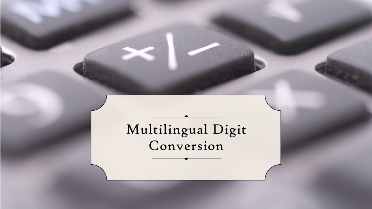 The Easiest Method for Converting Digits Between Languages The Easiest Method for Converting Digits Between Languages