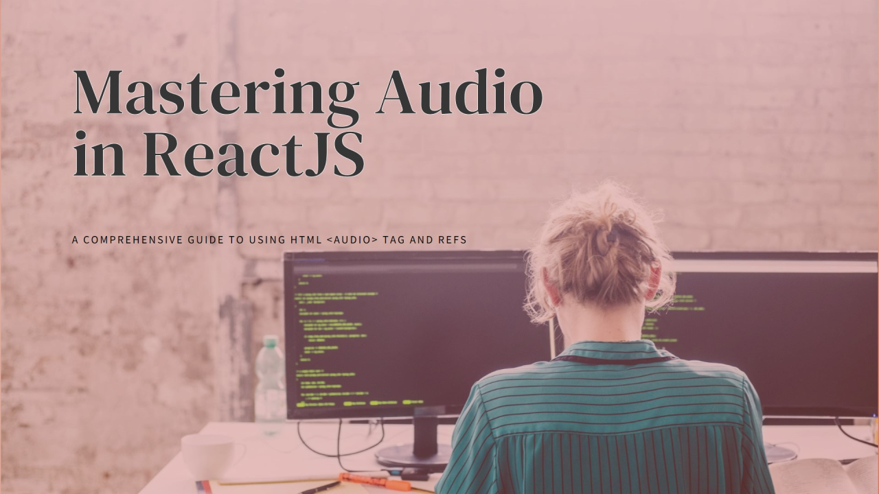 Blog Article: How to Add and Control Audio in ReactJS Using HTML Tag ... Blog Article: How to Add and Control Audio in ReactJS Using HTML Tag ...