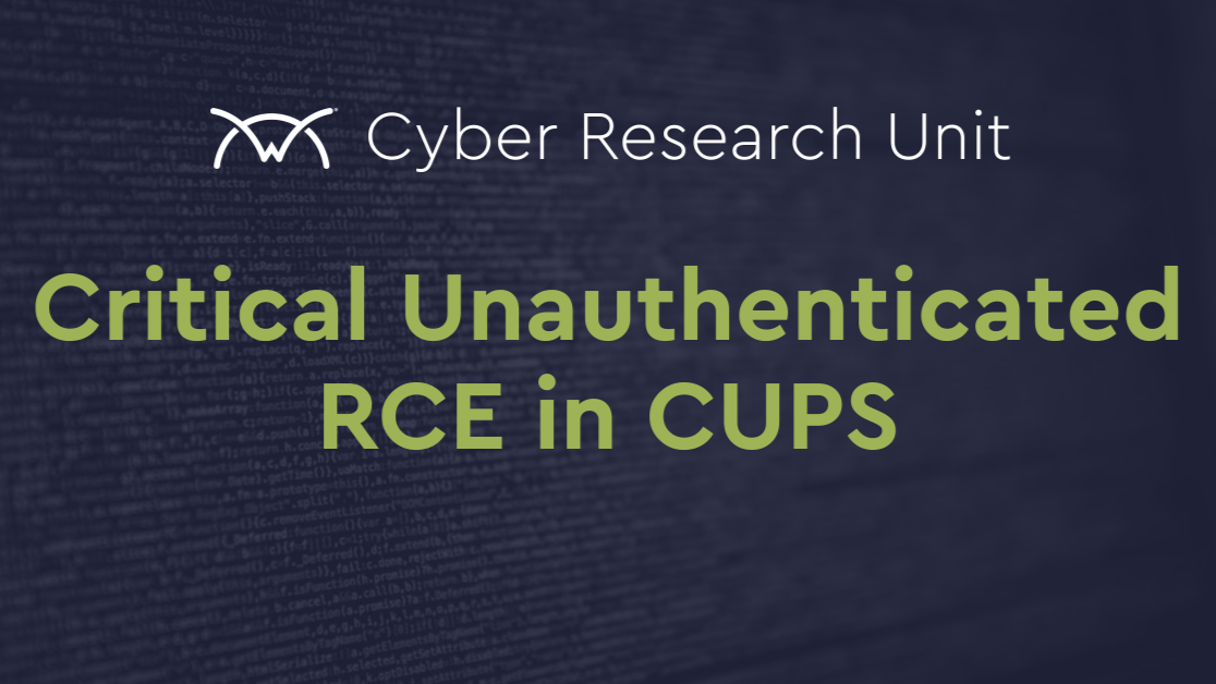Critical Unauthenticated RCE in CUPS Critical Unauthenticated RCE in CUPS