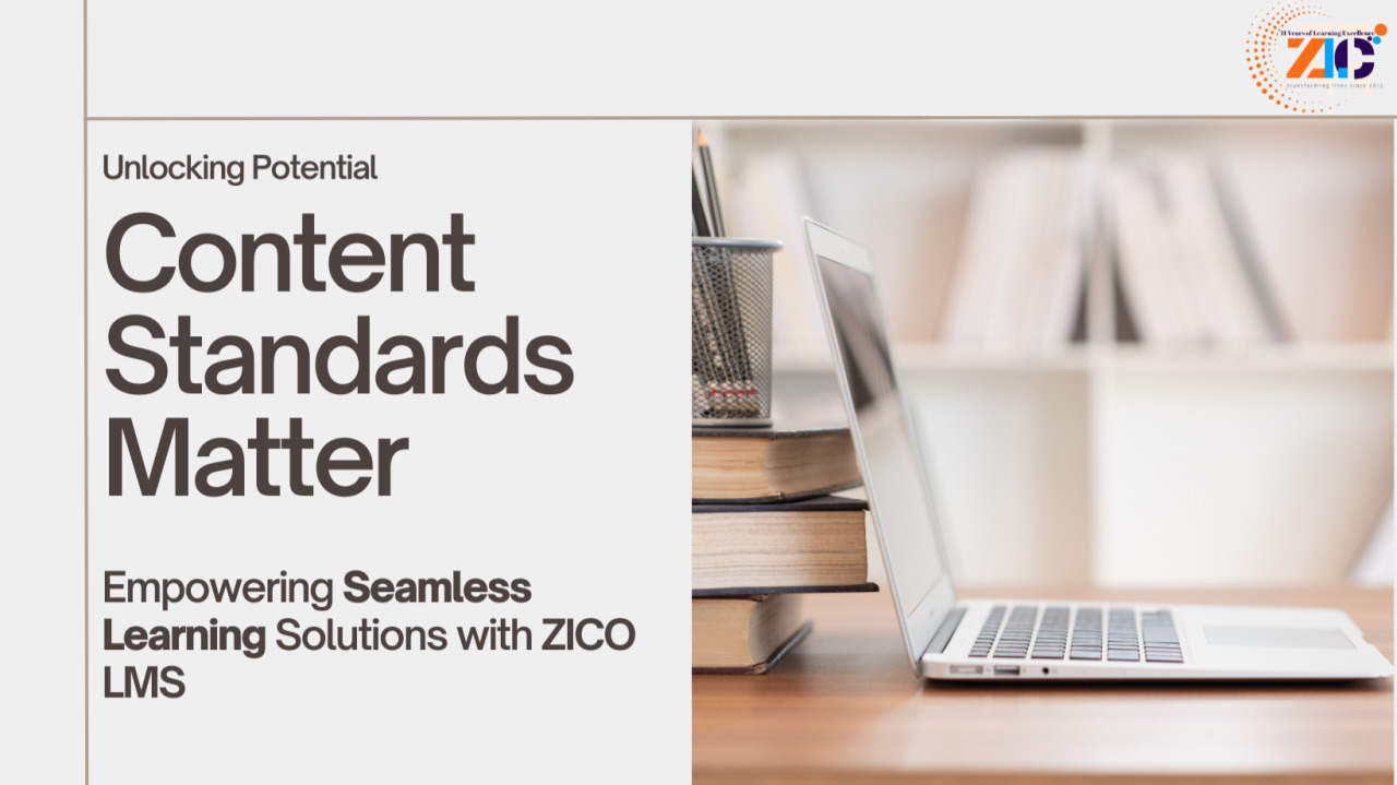 Unlocking Seamless Learning: The Power of Content Standards in LMS ... Unlocking Seamless Learning: The Power of Content Standards in LMS ...