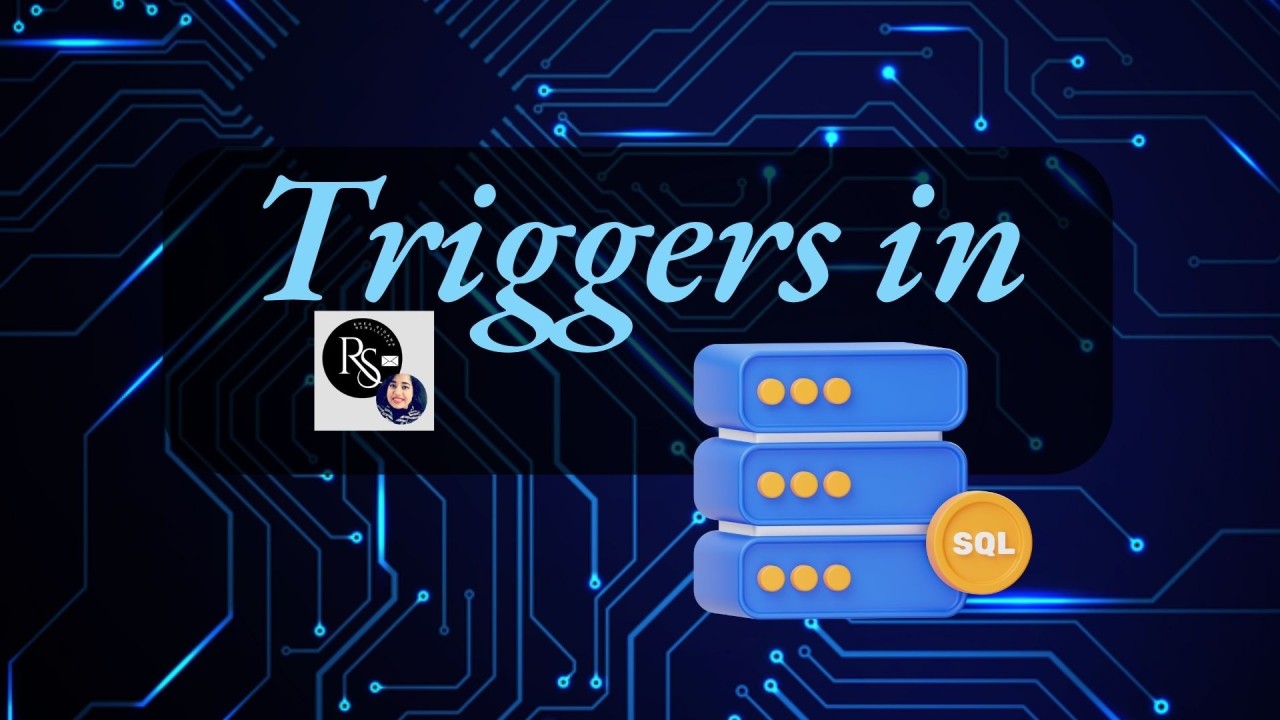 SQL Triggers: Automating Database Operations SQL Triggers: Automating Database Operations