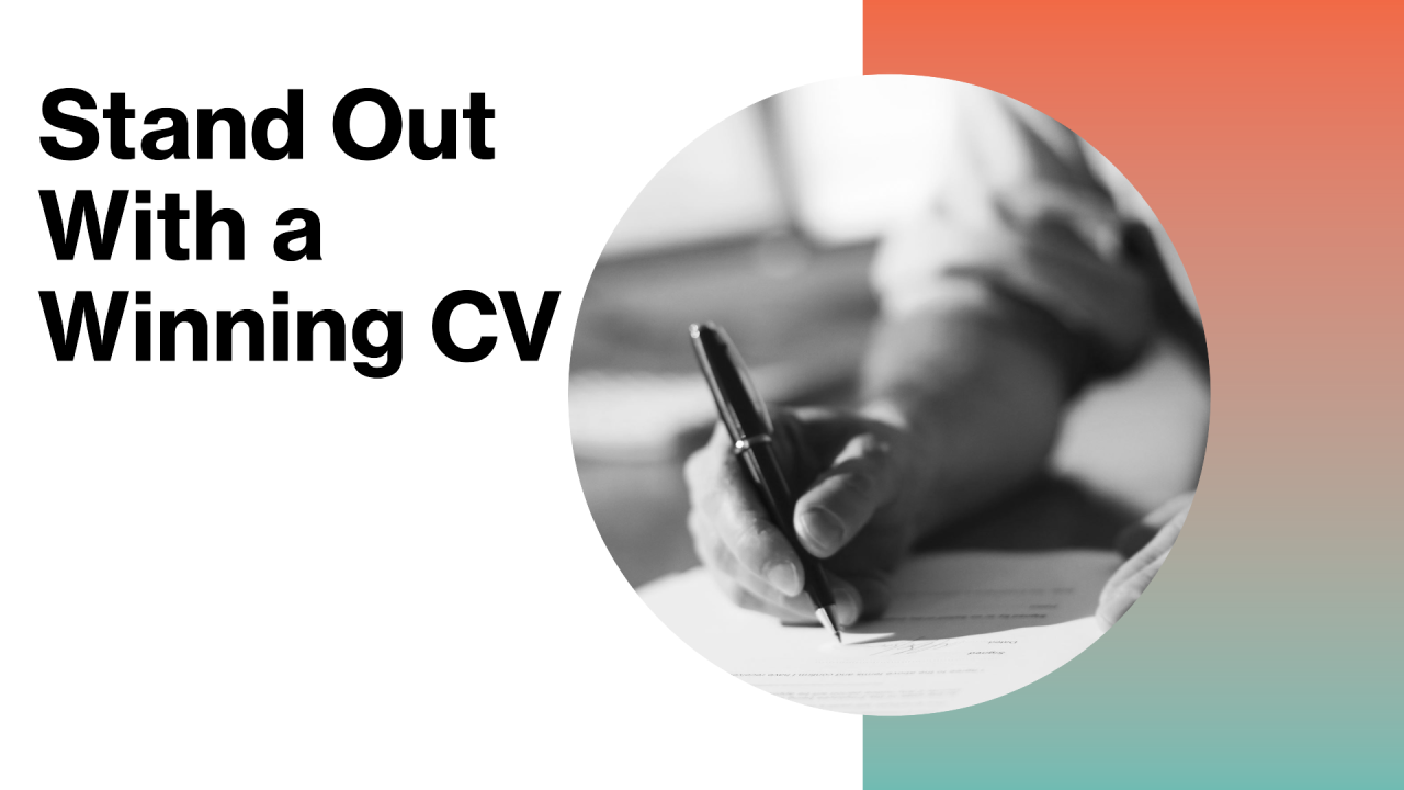 Crafting a Winning CV Crafting a Winning CV