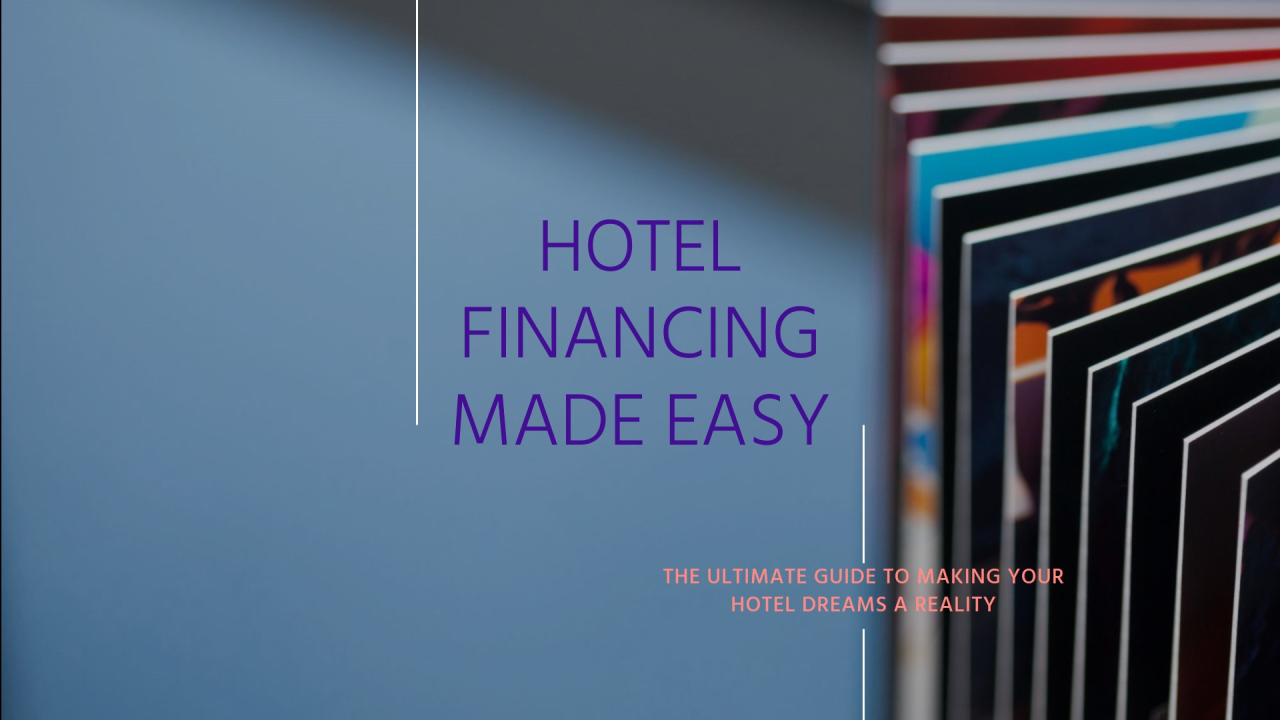 The Ultimate Guide to Securing Financing for Your Hotel Dreams The Ultimate Guide to Securing Financing for Your Hotel Dreams
