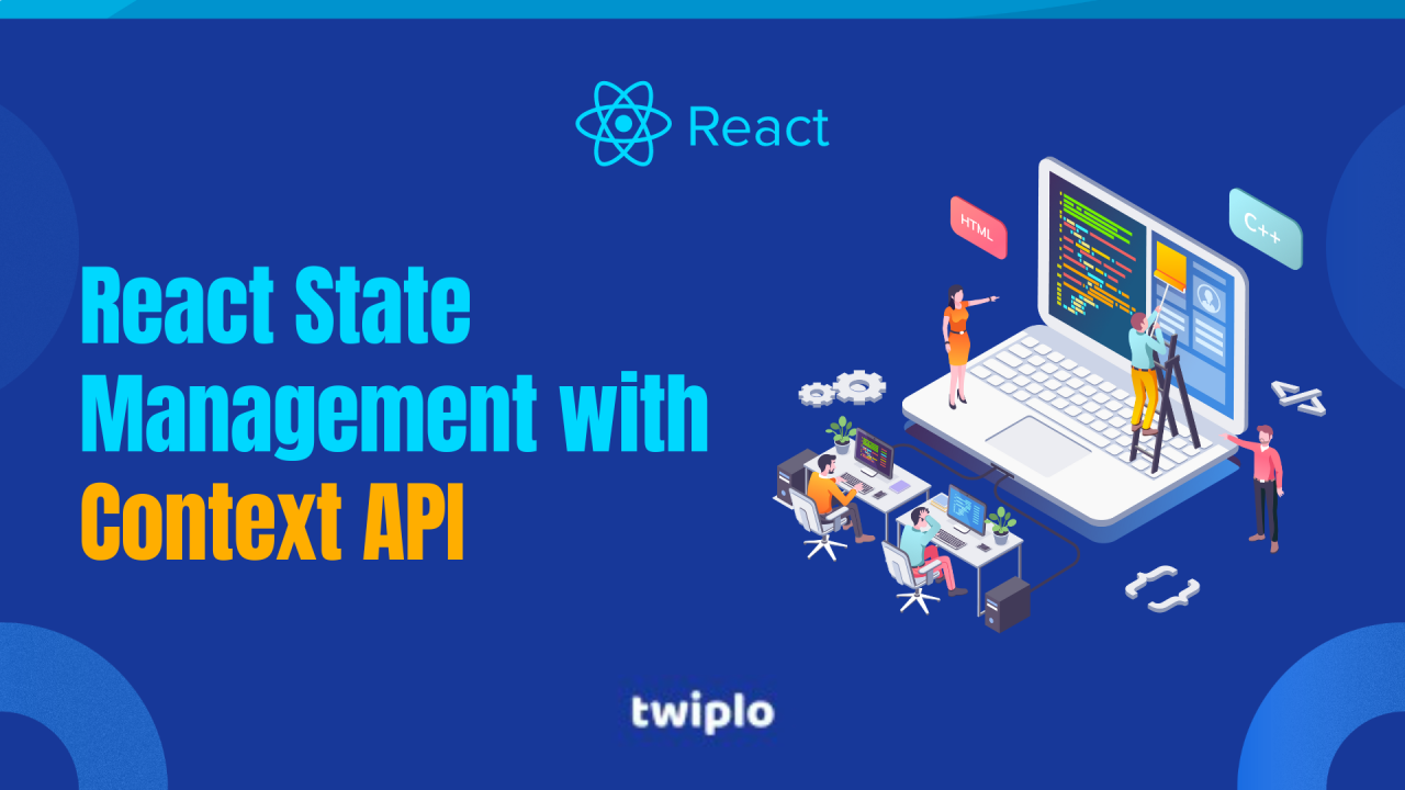 React State Management with Context API: A Comprehensive Guide 🤩 React State Management with Context API: A Comprehensive Guide 🤩