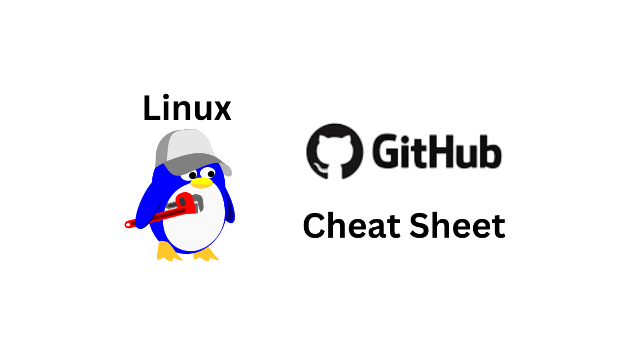 Linux & Git-GitHub Cheat Sheet Linux & Git-GitHub Cheat Sheet