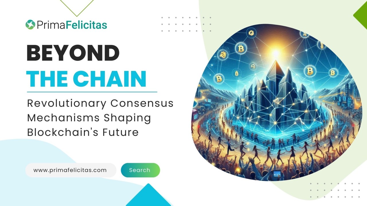 Beyond the Chains: The Revolutionary Consensus Mechanisms Shaping ... Beyond the Chains: The Revolutionary Consensus Mechanisms Shaping ...
