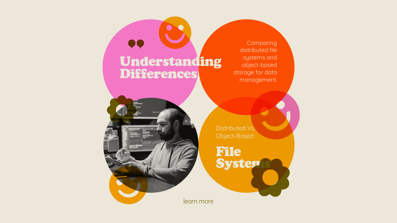 Distributed File Systems vs. Object-Based Storage Distributed File Systems vs. Object-Based Storage