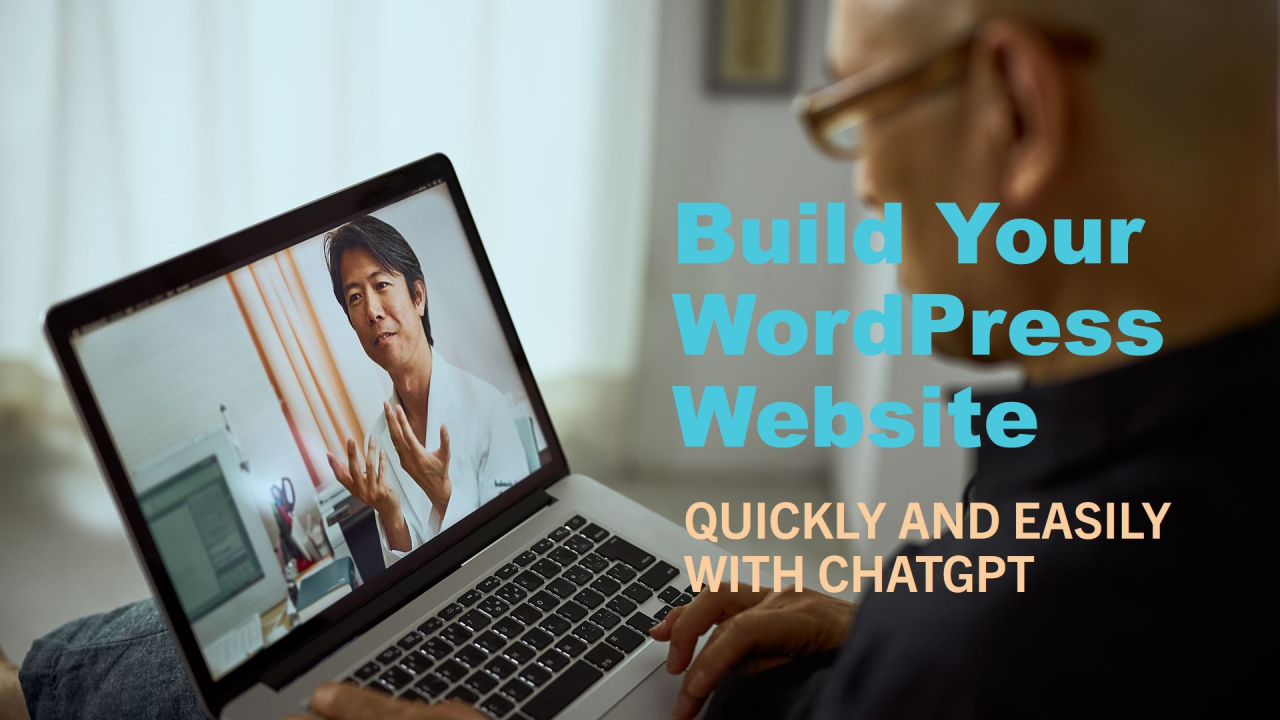 How to Quickly Build a WordPress Website with ChatGPT How to Quickly Build a WordPress Website with ChatGPT
